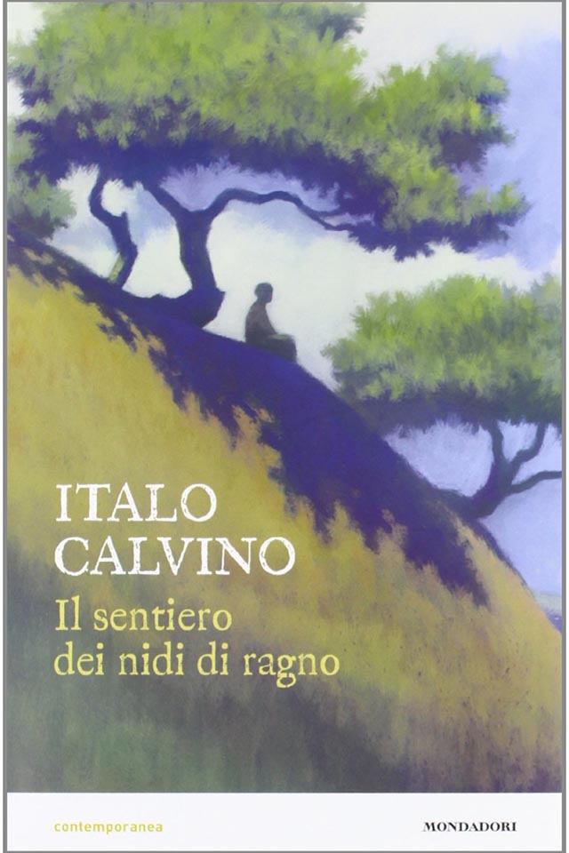 Il sentiero dei nidi di ragno di Italo Calvino - laCOOLtura Il sentiero dei nidi di ragno di Italo Calvino - laCOOLtura